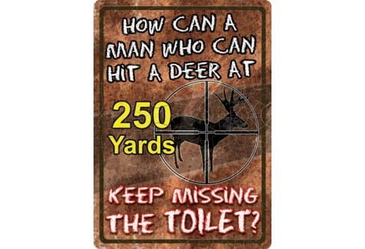 River's Edge Sign 12 x17 inch "How Can a Man" Tin Sign