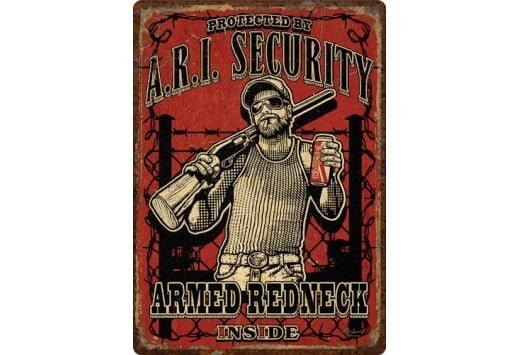 River's Edge Sign 12 x 17 inch "Armed Redneck Inside" Tin Sign